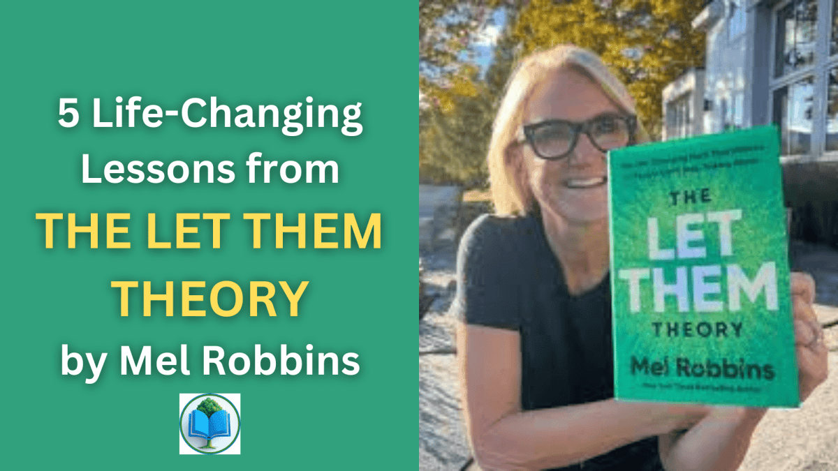 5 Life-Changing Lessons from The Let Them Theory by Mel Robbins – Books ...
