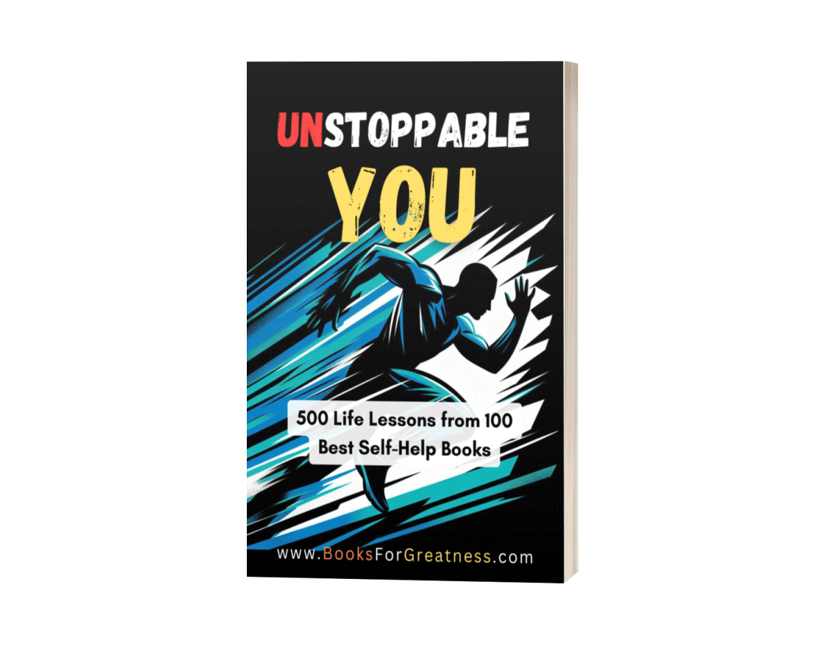 FREE Guide: Unstoppable You: 500 Life Lessons from 100 Best Self-Help ...