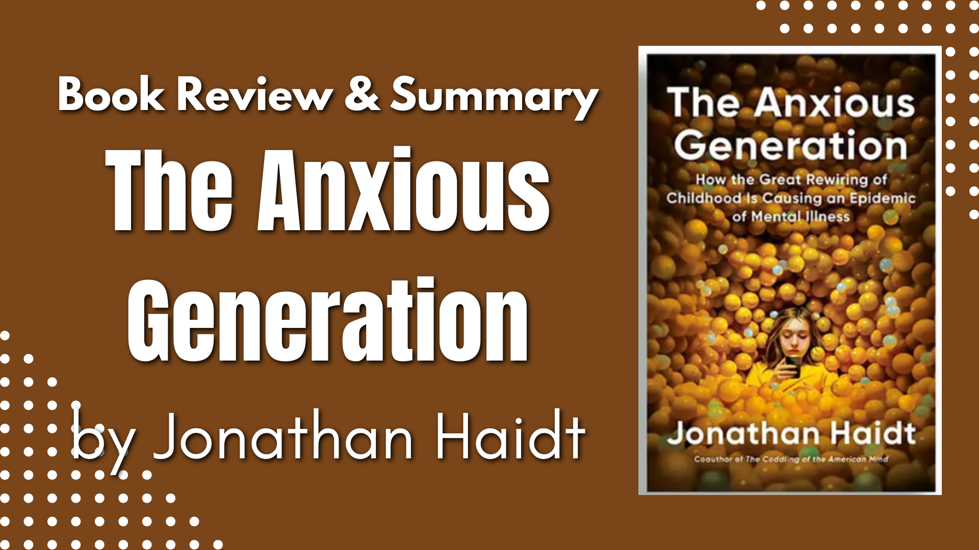 The Anxious Generation by Jonathan Haidt: 5 Powerful Lessons – Books ...